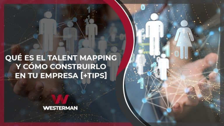 Qué Es El Talent Mapping y Cómo Construirlo en tu Empresa